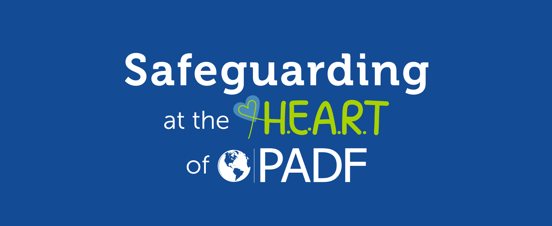 SAFEGUARDING - PADF
